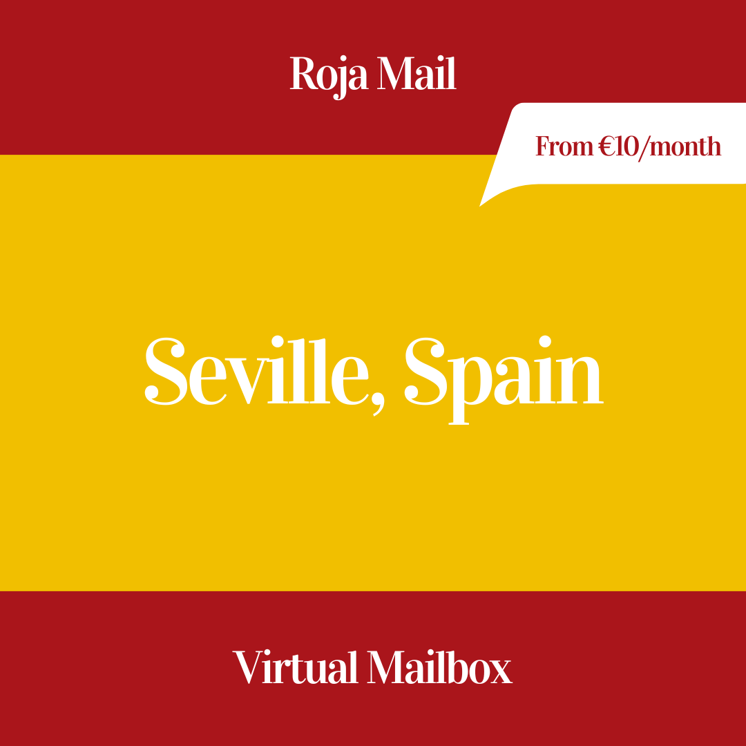 Virtual Mailboxes, Addresses & PO Boxes in Seville, Spain – Roja Mail 📮